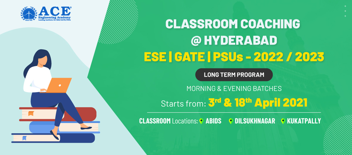 ACE Engineering Academy - Leading institute for ESE / GATE / PSUs/ IRMS ...